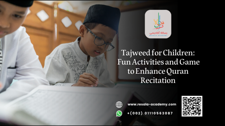 Tajweed for Children 101: Fun Activities and Games to Enhance Quran ...