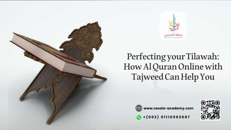 Perfecting your Tilawah: How Al Quran Online with Tajweed Can Help You ...