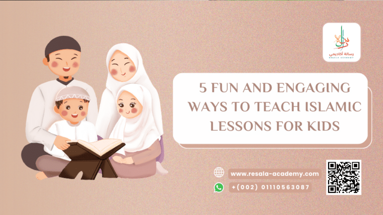 5 Fun and Engaging Ways to Teach Islamic Lessons to Kids - Resala Academy