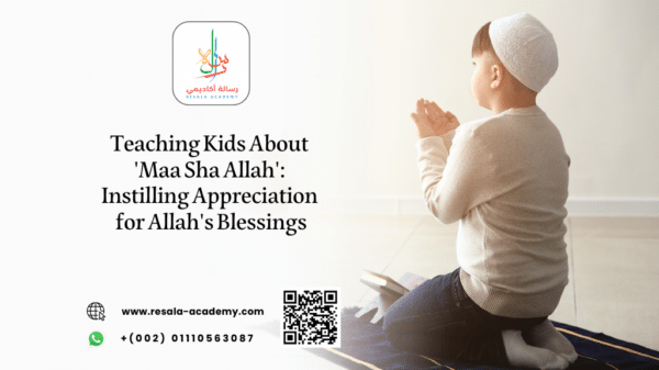 Teaching Kids About 'Maa Sha Allah': Instilling Appreciation for Allah ...