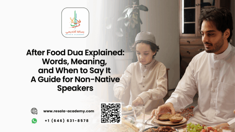 After Food Dua Explained: Words, Meaning, and When to Say It — A Guide ...