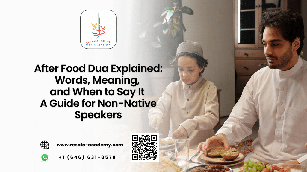 After Food Dua Explained: Words, Meaning, and When to Say It — A Guide ...